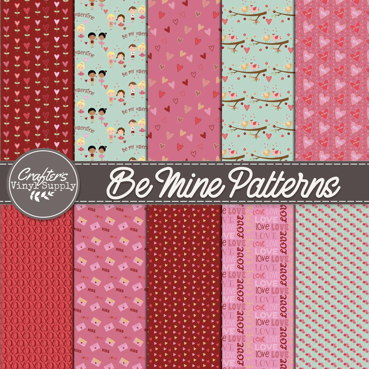 Be Mine Patterns – Crafter's Vinyl Supply